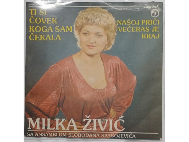 MILKA  ZIVIC  -  TI SI COVEK KOGA SAM CEKALA