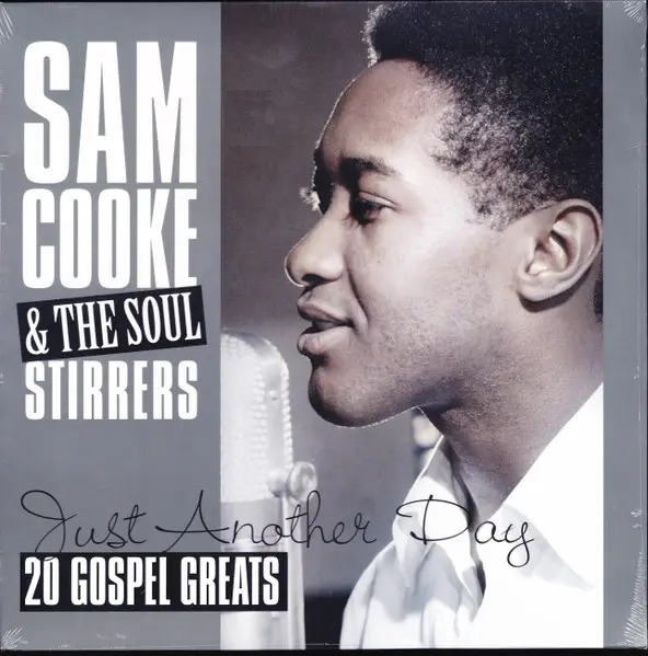 SAM COOKE & SOUL STIRRER - Just another day Hq