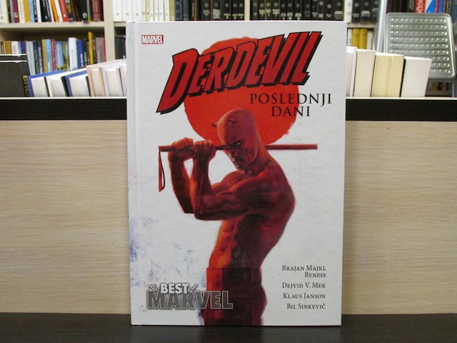 DERDEVIL: Poslednji dani - Brajan Majkl Bendis