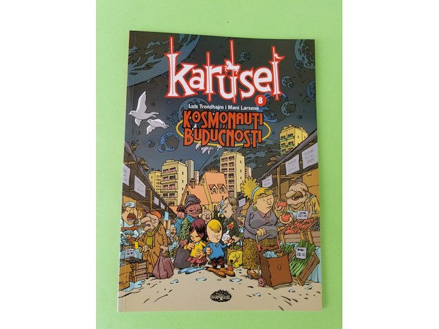 Karusel 8: Kosmonauti budućnosti