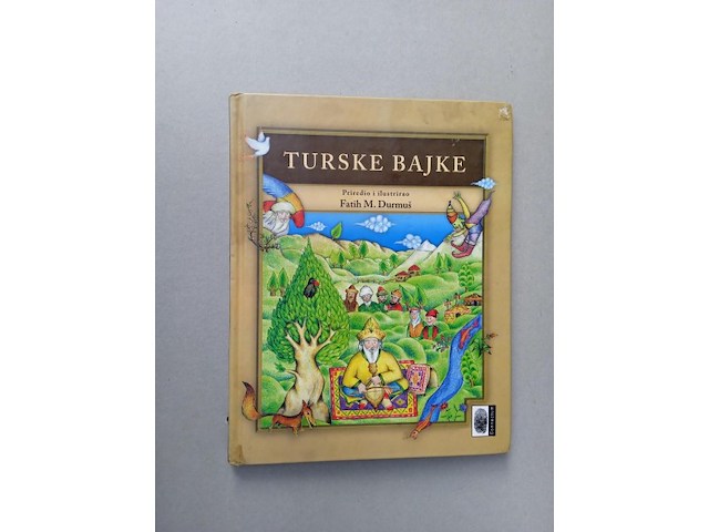 Turske bajke - Fatih M. Durmuš, Retko !!!