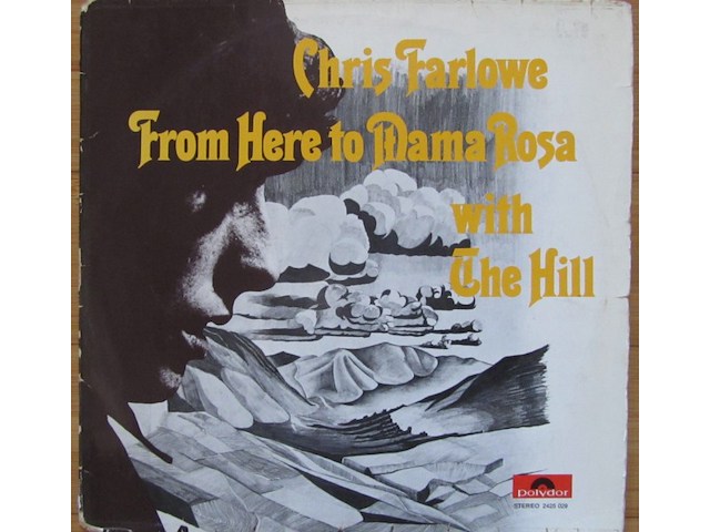 Chris Farlowe - From Here to mama Rosa