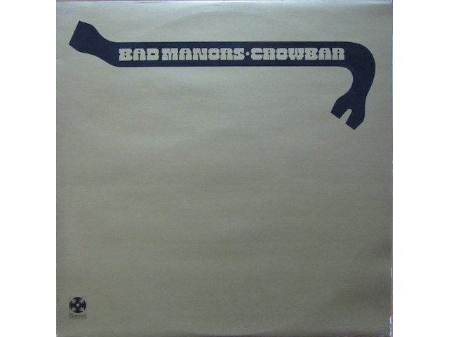 Crowbar - Bad Manors