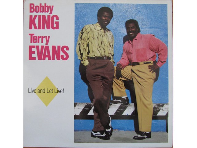 Bobby King, Terry Evans - Live and let live!