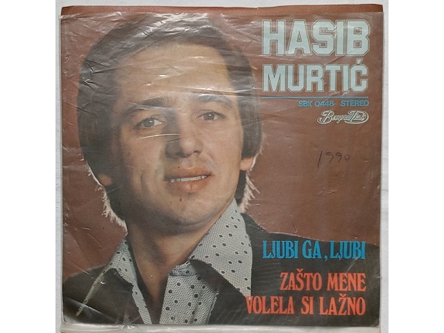 HASIB MURTIC - LJUBI GA, LJUBI