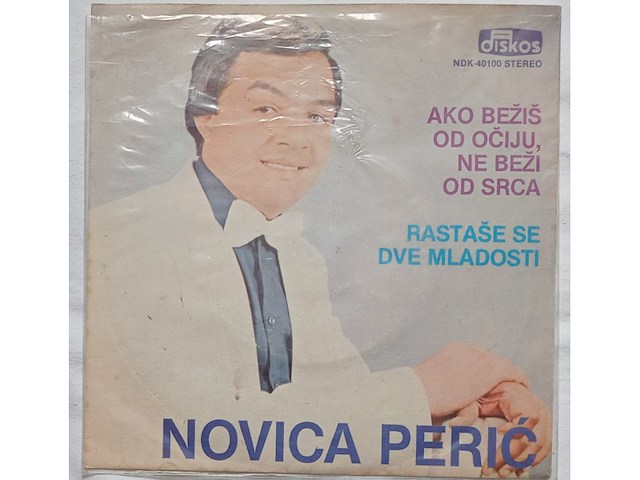 NOVICA PERIC - Ako bezis od ociju, ne bezi od srca