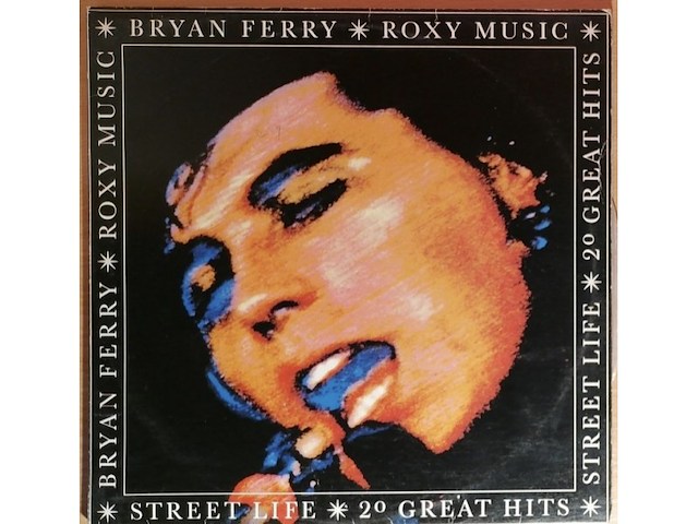 Brian Ferry &;; Roxy Music-Street life 20 great hits (UK)