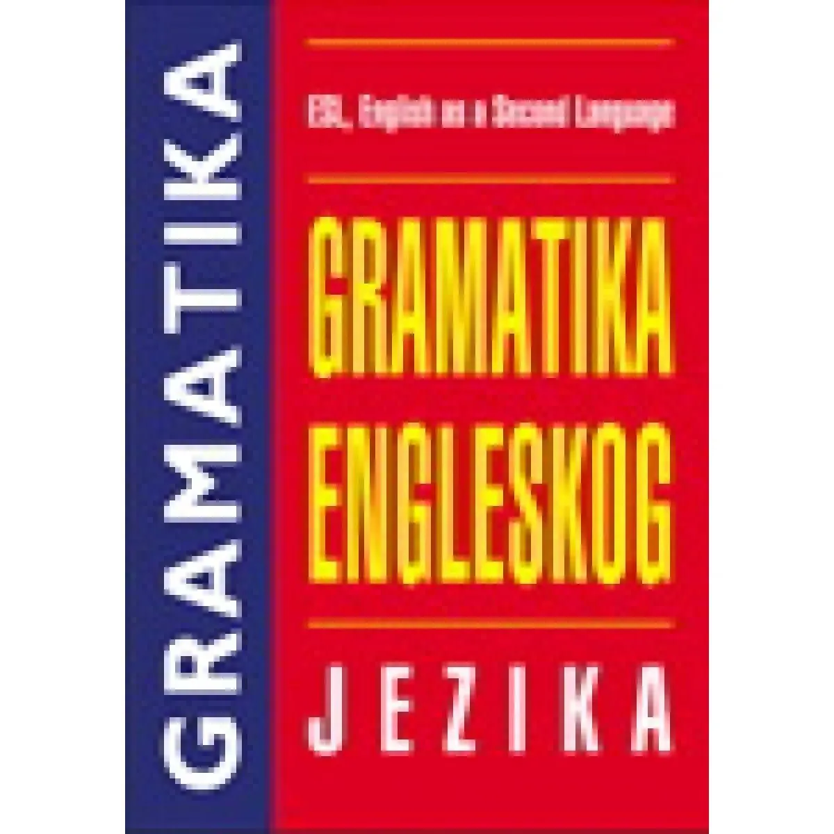 GRAMATIKA ENGLESKOG JEZIKA