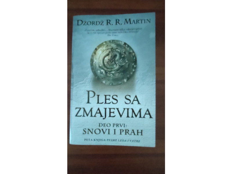 Ples sa zmajevima deo prvi - Džordž R. R. Martin