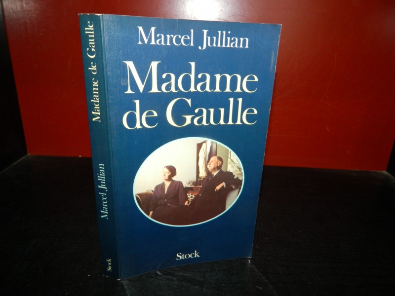 Madame de Gaulle, Marcel Jullian