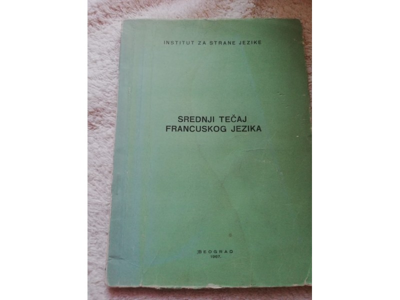 Srednji tečaj francuskog jezika Madeleine Stevanov- Cha