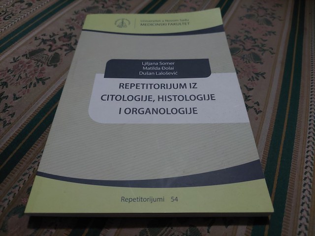 Repetitorijum iz citologije, histologije i organologije