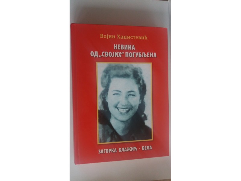 Nevina od svojih pogubljena - Zagorka Blažić Bela