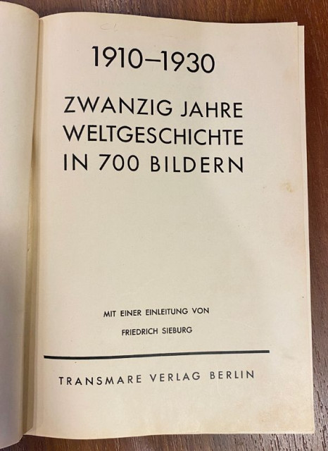 1910-1930 Zwanzig jahre weltgeschichte in 700 bildern (1910-1930 Dvadeset godina svetske istorije u 700 slika)