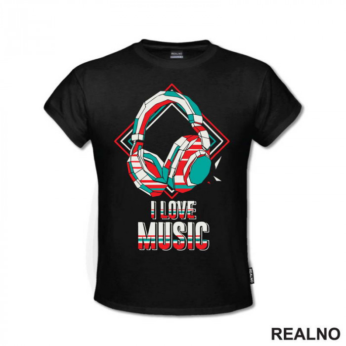 I LOVE MUSIC - PARTS - MUZIKA - MAJICA