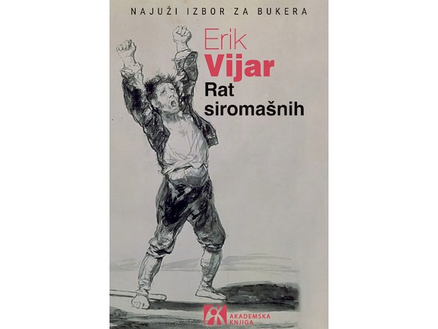 Erik Vijar, Rat siromašnih