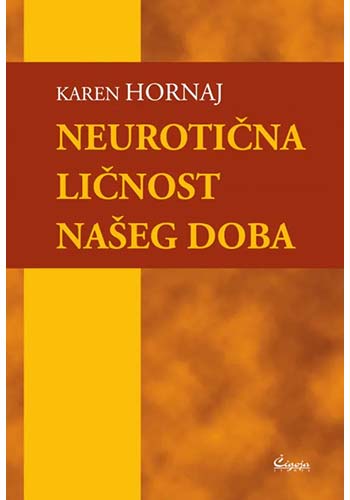 Neurotična ličnost našeg doba – Karen Hornaj