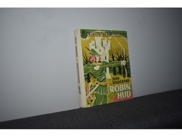 ✦ Robin Hud - Jens Sigsgaard (Biblioteka Vjeverica) ✦