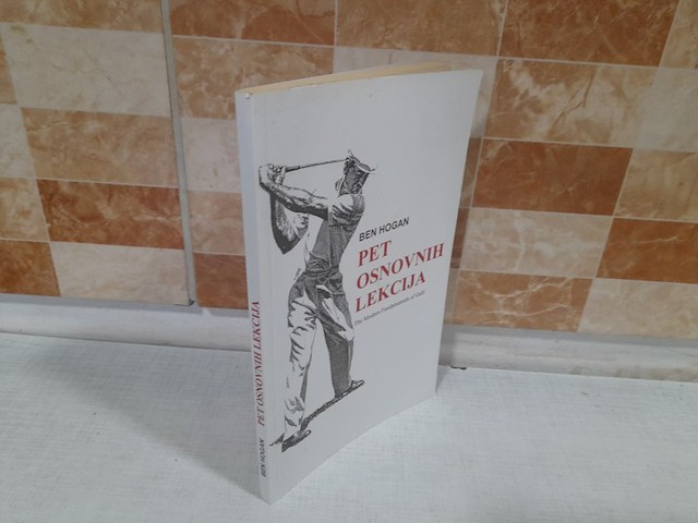 Ben Hogan Pet osnovnih lekcija