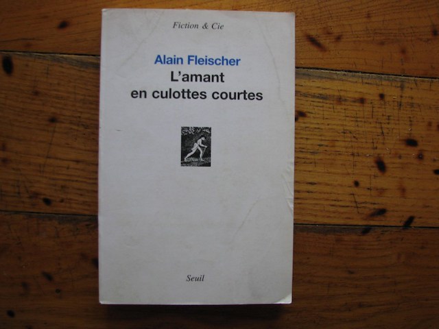 ALANFLEISCHER - L`AMANT EN CULOTTES SOURTES