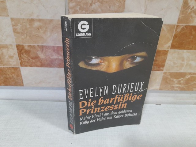 Evelyn Durieux Die barfufige Prinzessin