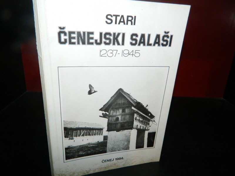 Stari čenejski salaši 1237-1945