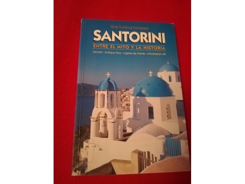 SANTORINI - Između mita i istorije Vodič na španskom