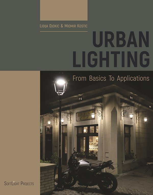 URBAN LIGHTING – From Basics To Applications