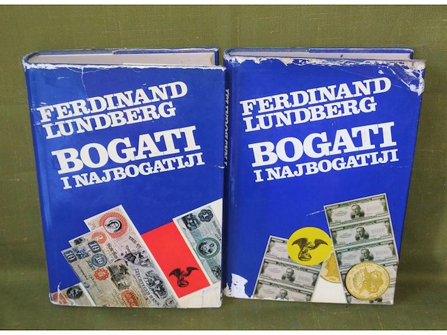 BOGATI I NAJBOGATIJI 1-2 - FERDINAND LUNDBERG