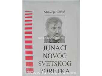 Knjiga:Junaci novog svetskog poretka,163 str.