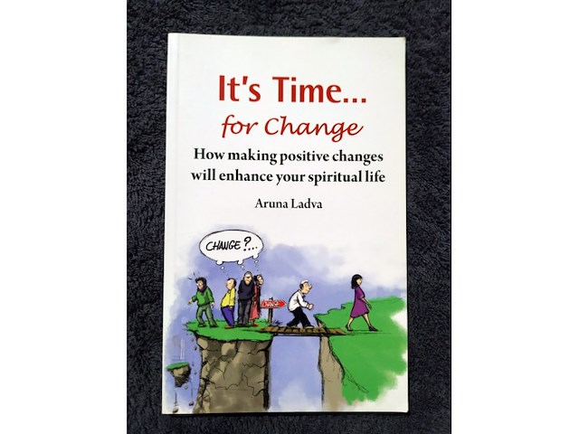 Its Time...For Change - Aruna Ladva