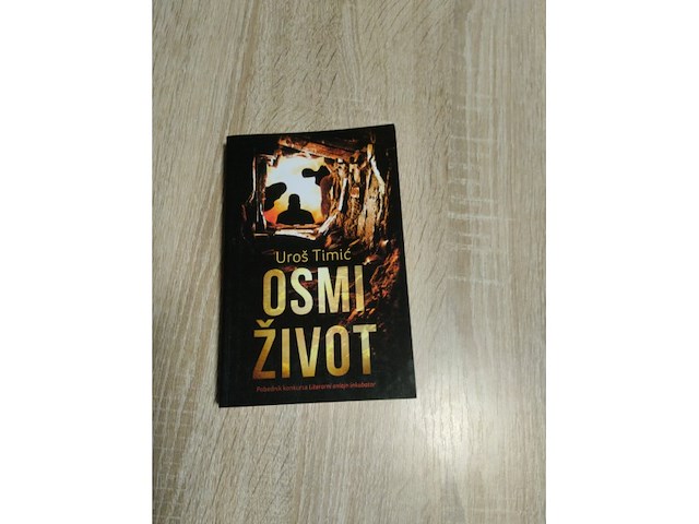 Osmi život Uroš Timic