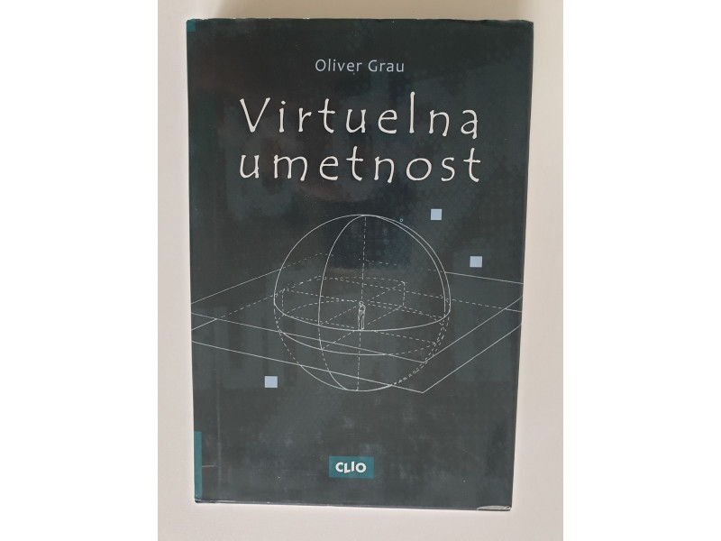 Oliver Grau - VIRTUELNA UMETNOST