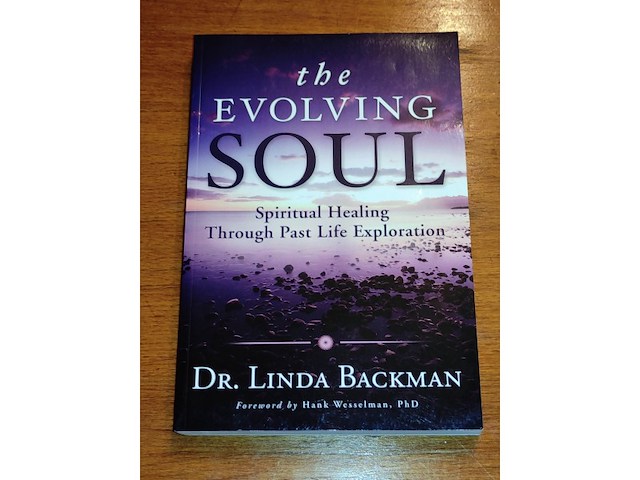 The Evolving Soul: Spiritual Healing Through Past Life