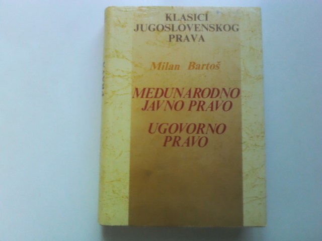 Milan Bartoš - Međunarodno javno pravo/Ugovorno pravo