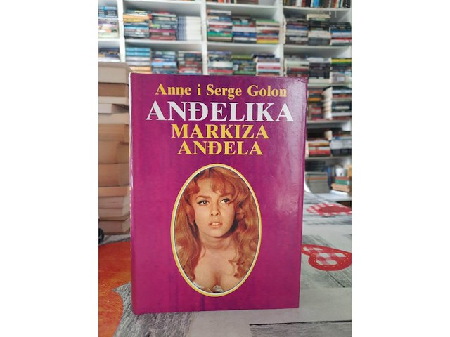 Anđelika - Markiza Anđela - Anne i Serge Golon