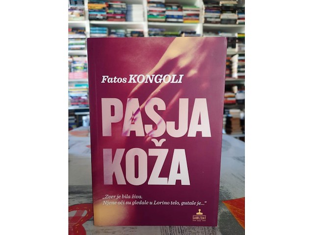 Pasja koža - Fatos Kongoli