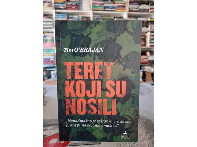 Teret koji su nosili - Tim O Brajan