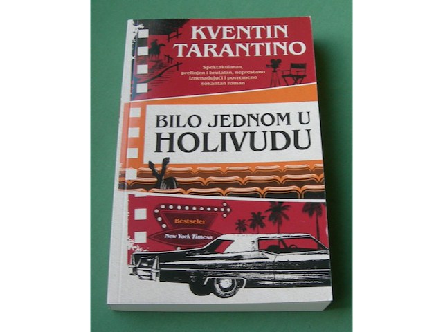 Bilo jednom u Holivudu - Kventin Tarantino