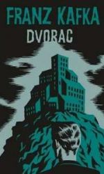 Dvorac (Zamak) PDF Od Franc Kafka