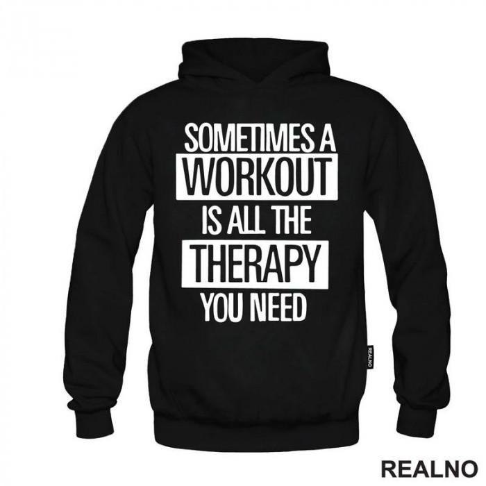 SOMETIMES A WORKOUT IS ALL THE THERAPY YOU NEED - FRAME - TRENING - DUKS