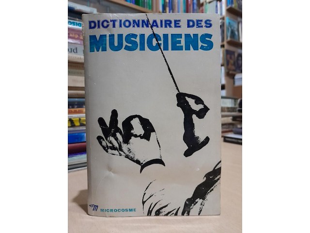 DICTIONNAIRE DES MUSICIENS