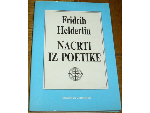 NACRTI IZ POETIKE - Fridrih Helderlin