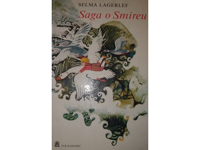 Selma Lagerlef - Saga o Smireu