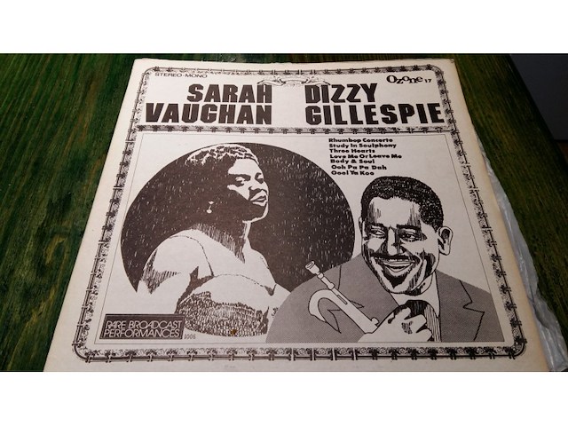 SARAH VAUGHAN/DIZZY GILLESPIE - RARE BROADCAST PERFORMA