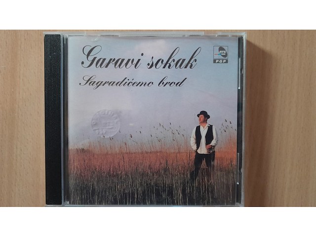 Garavi Sokak ‎– Sagradićemo Brod