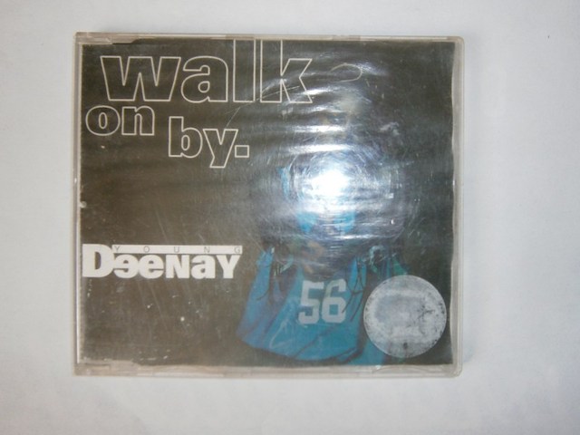 Young Deenay – Walk On By