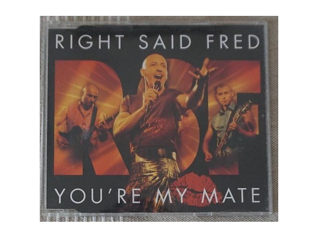 Right Said Fred - You`re My Mate