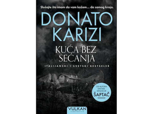 Kuća bez sećanja - Donato Karizi