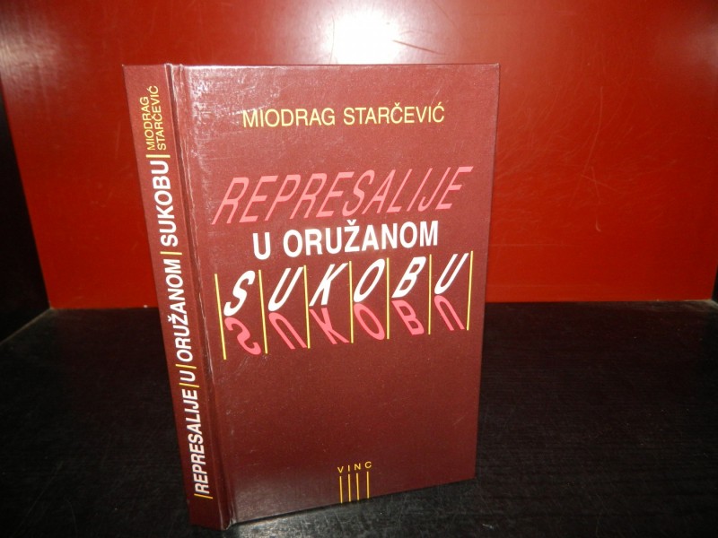 Represalije u oružanom sukobu, Miodrag Starčević